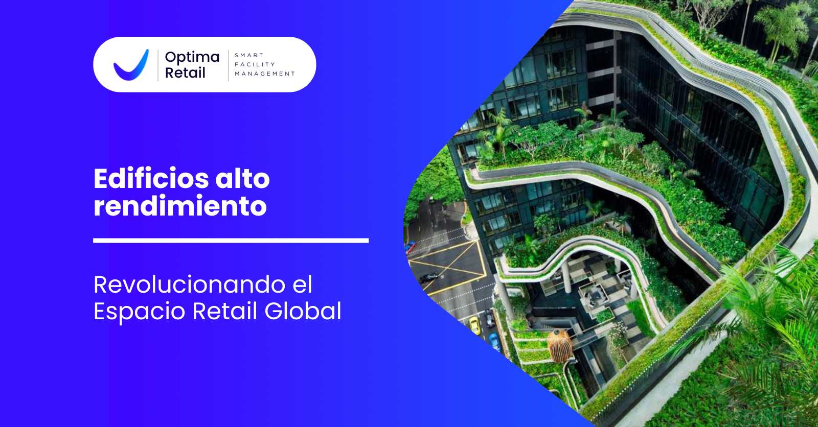 High Performance Buildings | Optima Retail